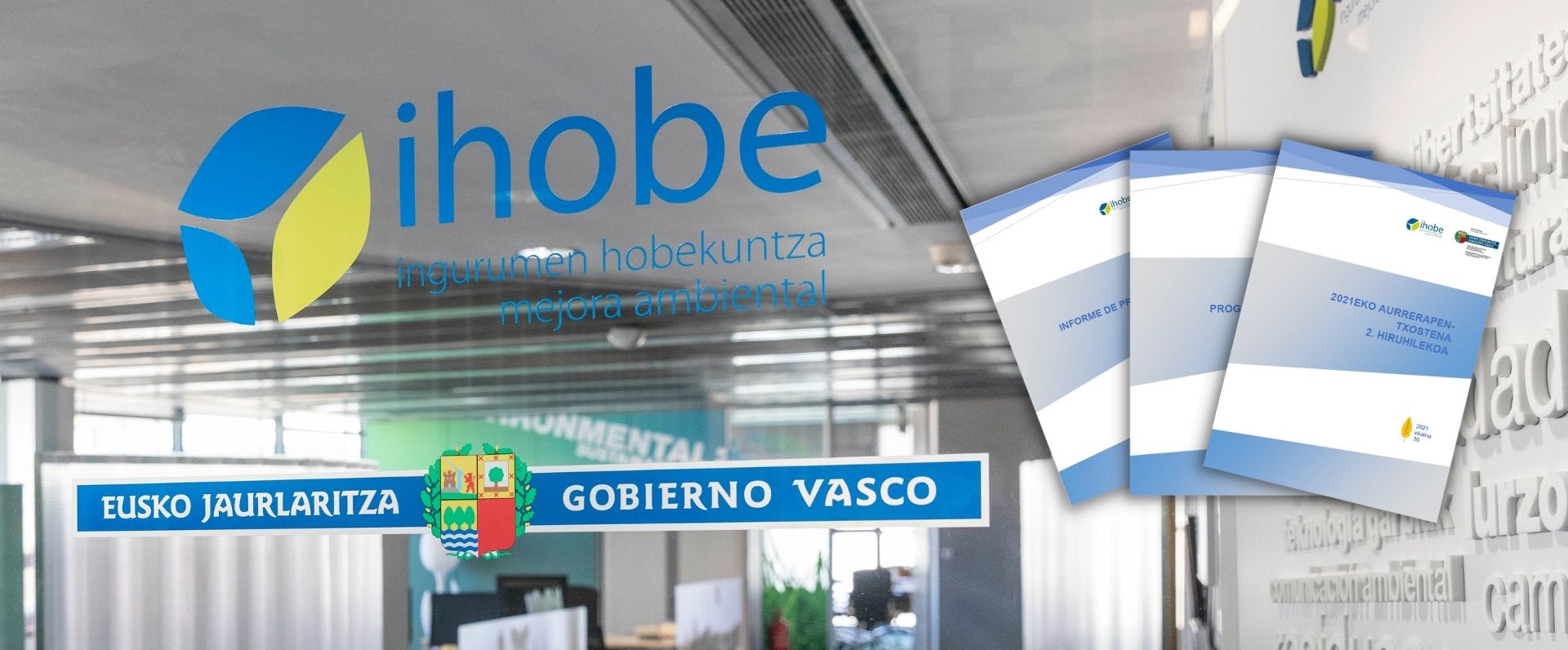 Ihobe presenta un resumen de sus avances durante el segundo trimestre ...